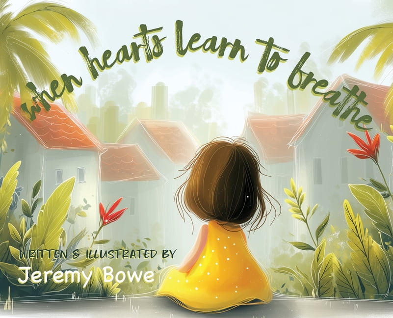 When Hearts Learn When Hearts Learn To Breathe, Book 1, (Hardcover ...