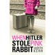 When Hitler Stole Pink Rabbit (Paperback) - Walmart.com