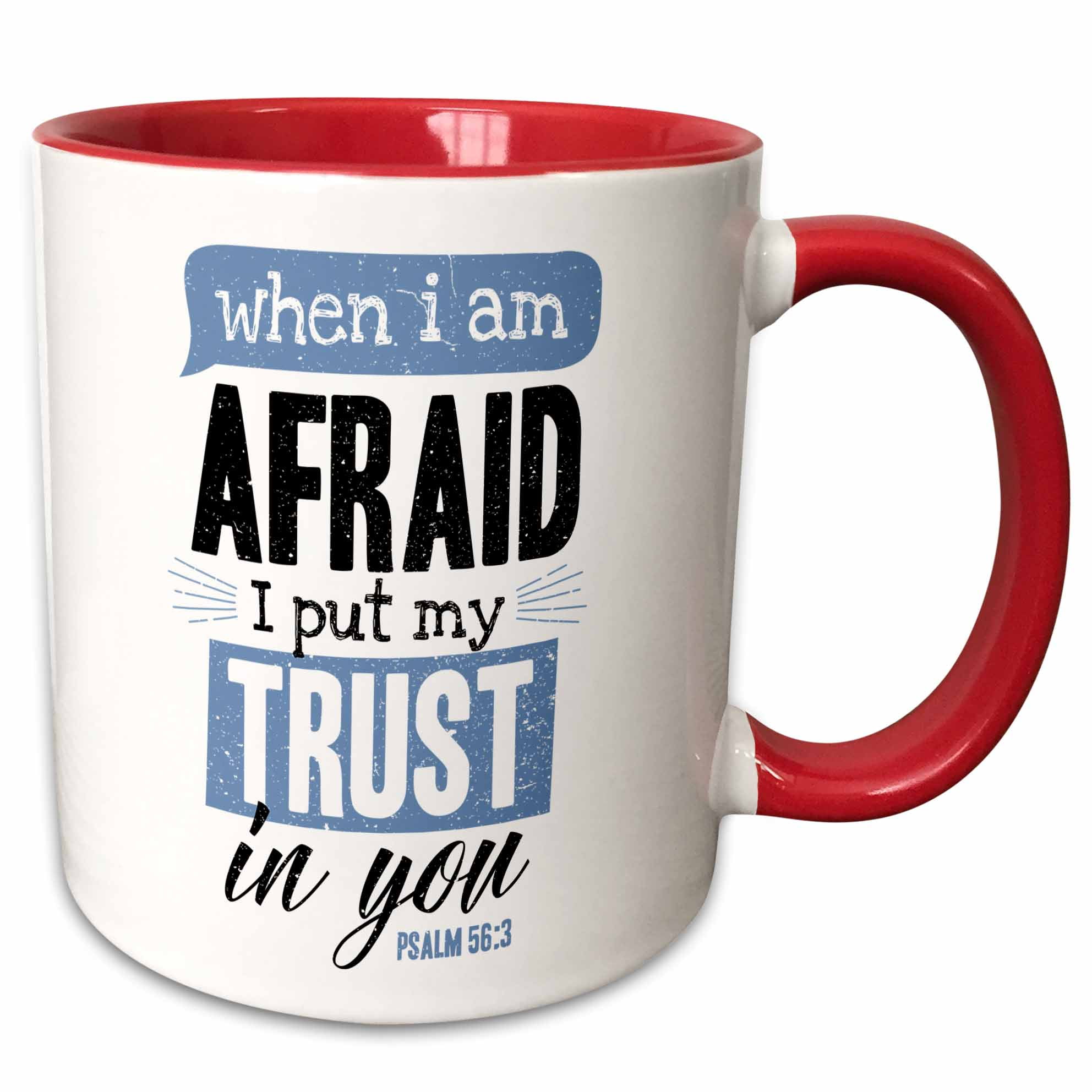 3drose, When I Am Afraid I Put My Trust in You Inspirational Psalm ...