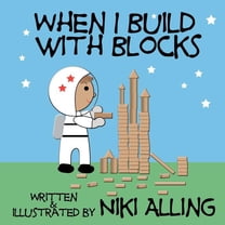 When I Build with Blocks (Hardcover) - Walmart.com