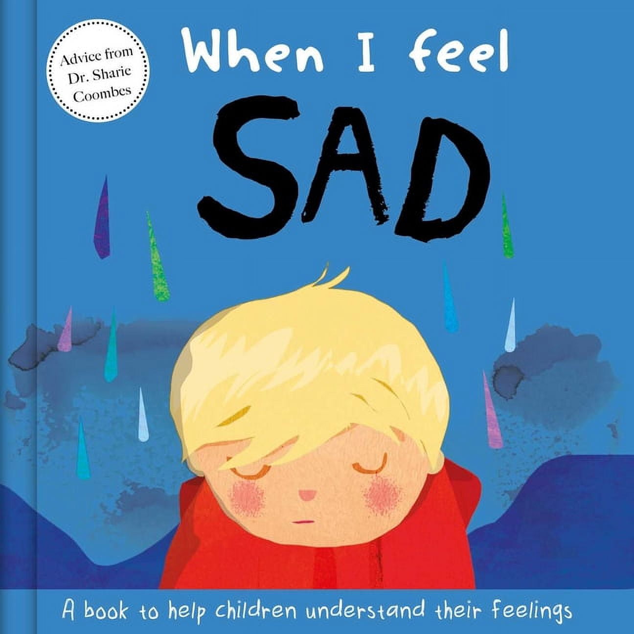 When I Feel Sad: A Book about Feelings, (Board Book) - Walmart.com