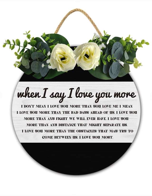 When I Say I Love You More Sign Farmhouse Love Wooden Hanging Sign ...