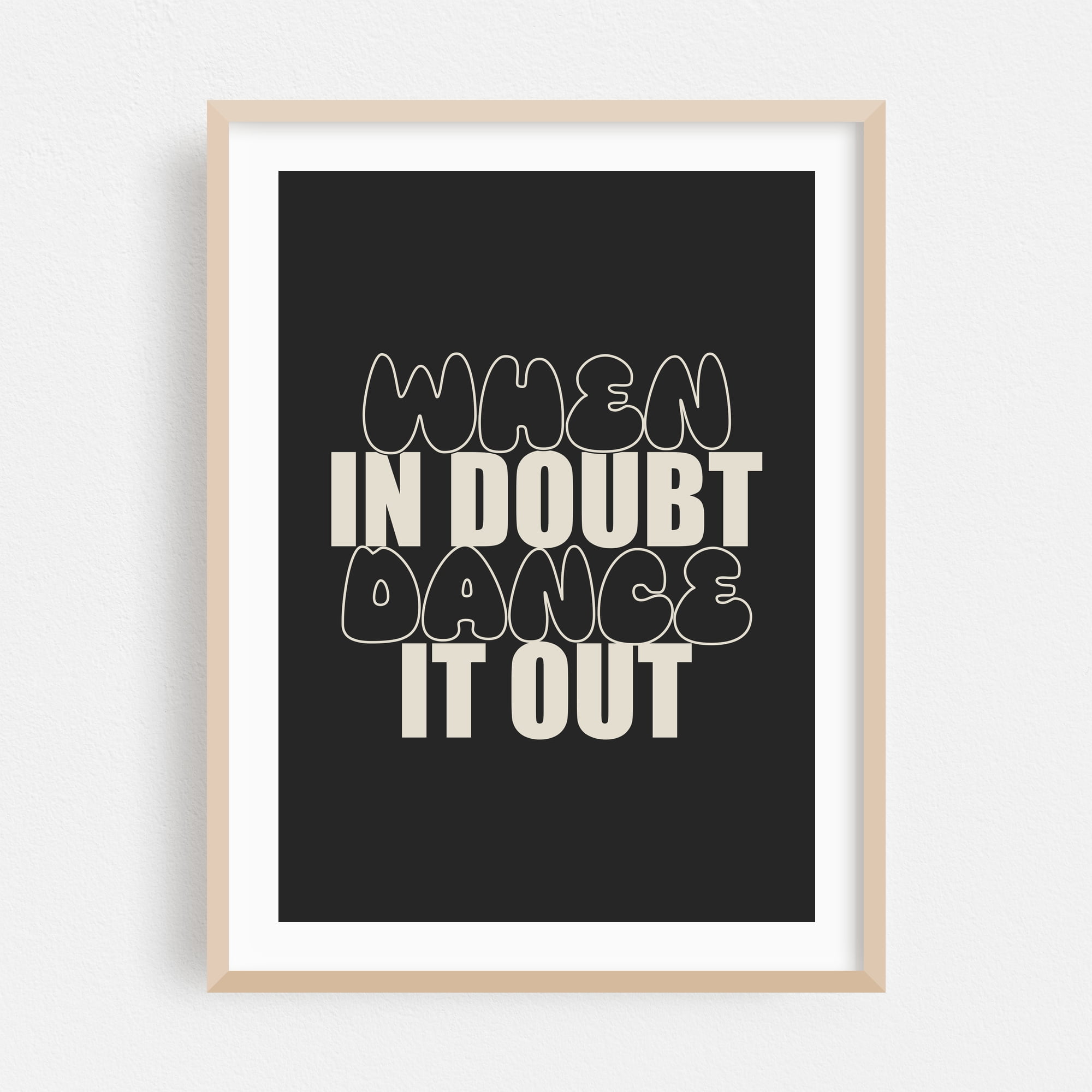 When In Doubt Dance It Out - Typography Quote Humor Modern Art Retro ...