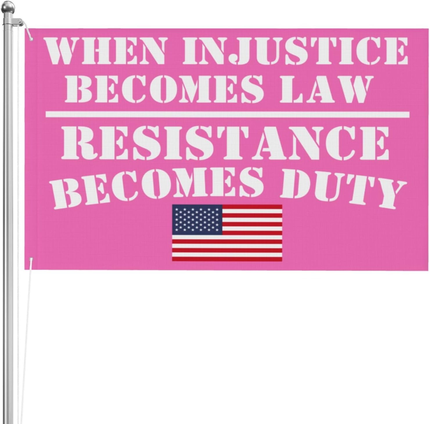When Injustice Becomes Law Resistance Becomes Duty flags Double-Side ...