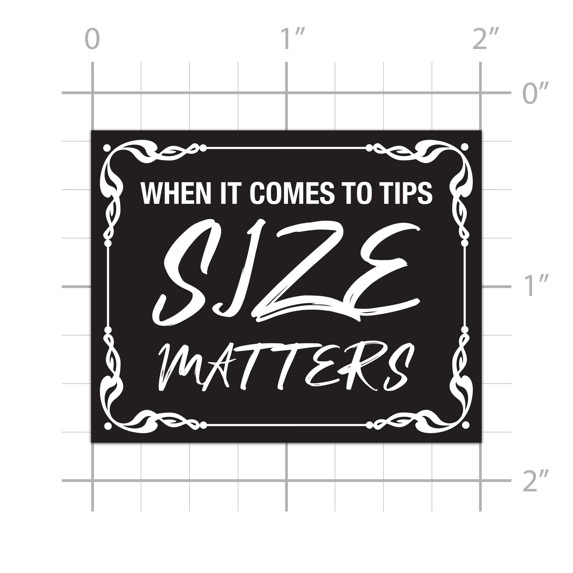 When It Comes To Tips Size Matters Sticker for water bottle phone ...