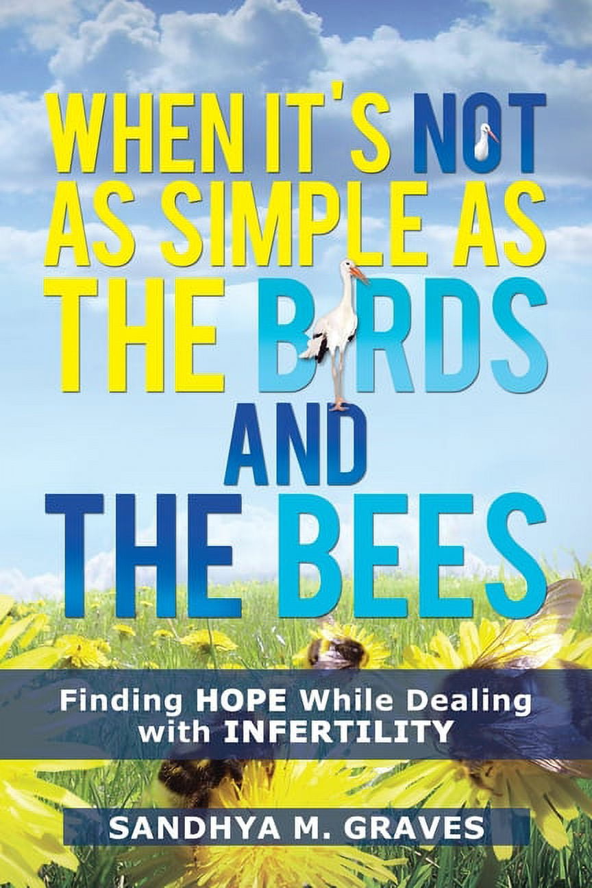 When It's Not as Simple as the Birds and the Bees: Finding HOPE While ...