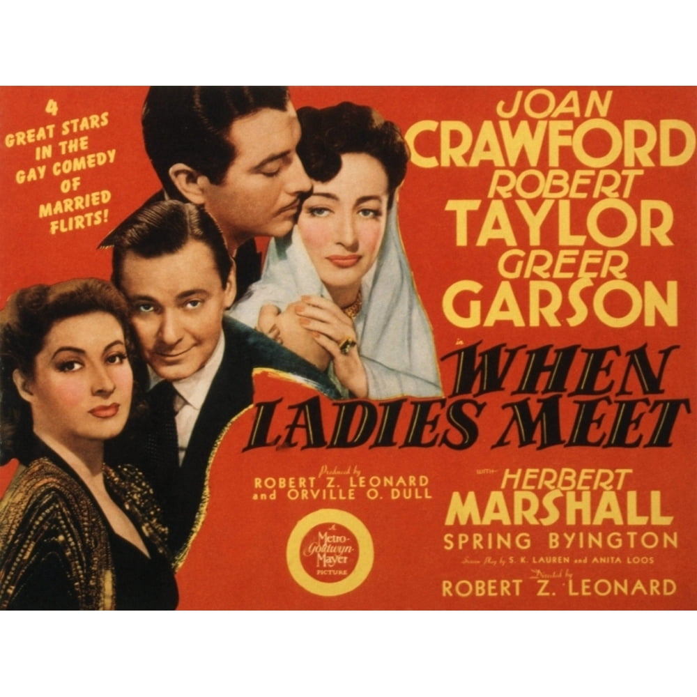 When Ladies Meet Greer Garson Herbert Marshall Robert Taylor Joan Crawford 1941 Movie Poster ...