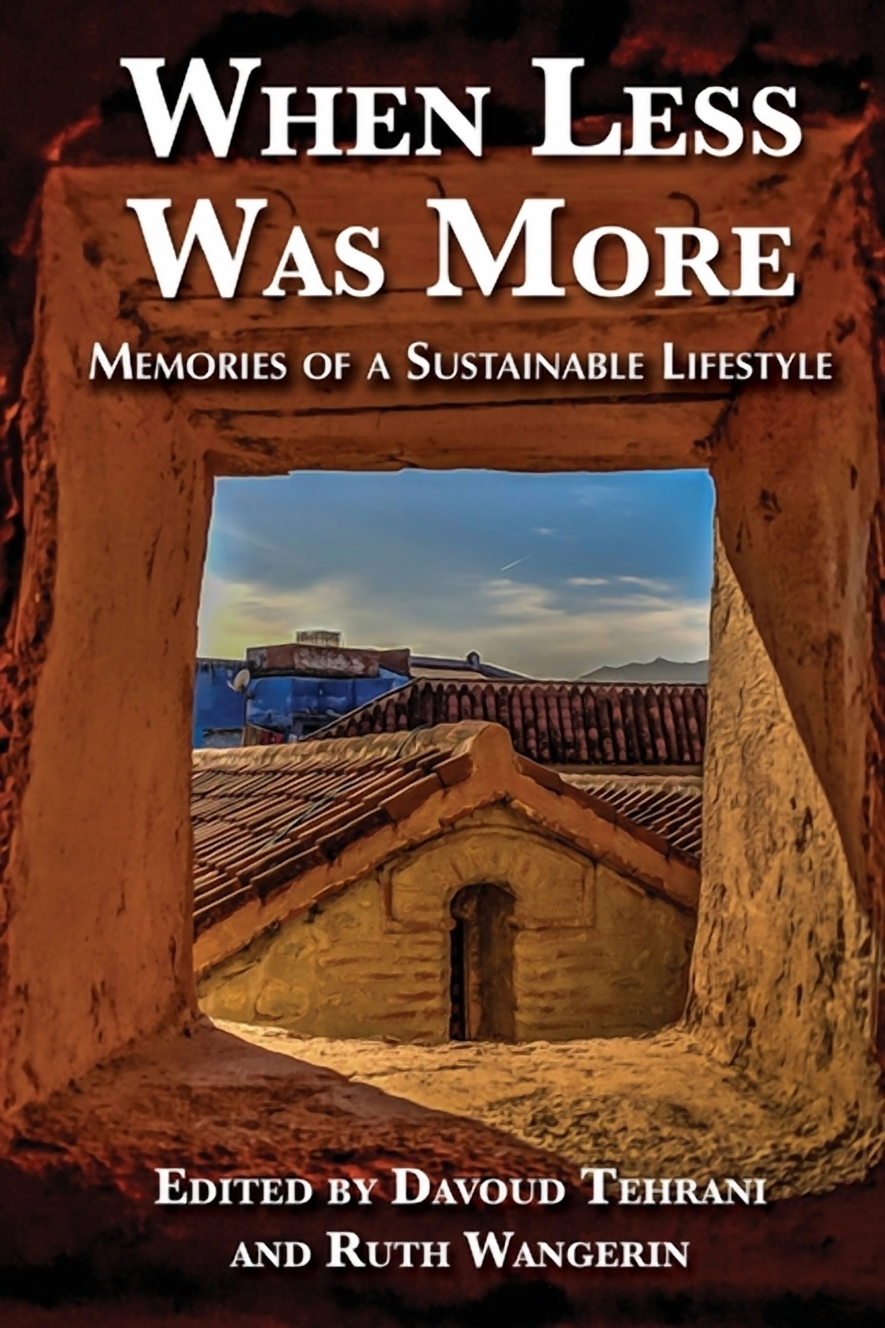 When Less Was More : Memories of a Sustainable Lifestyle (Paperback ...