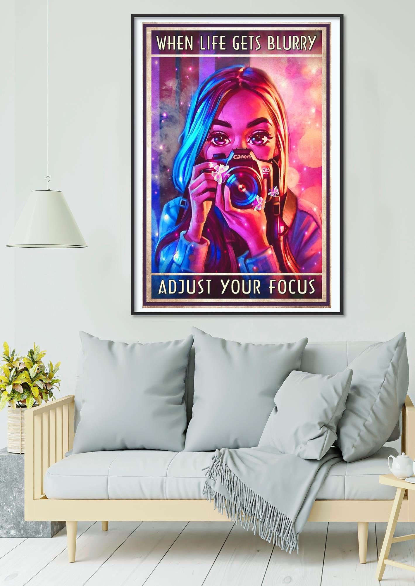 When Life Gets Blurry Adjust Your Focus Poster, Photographer Poster ...