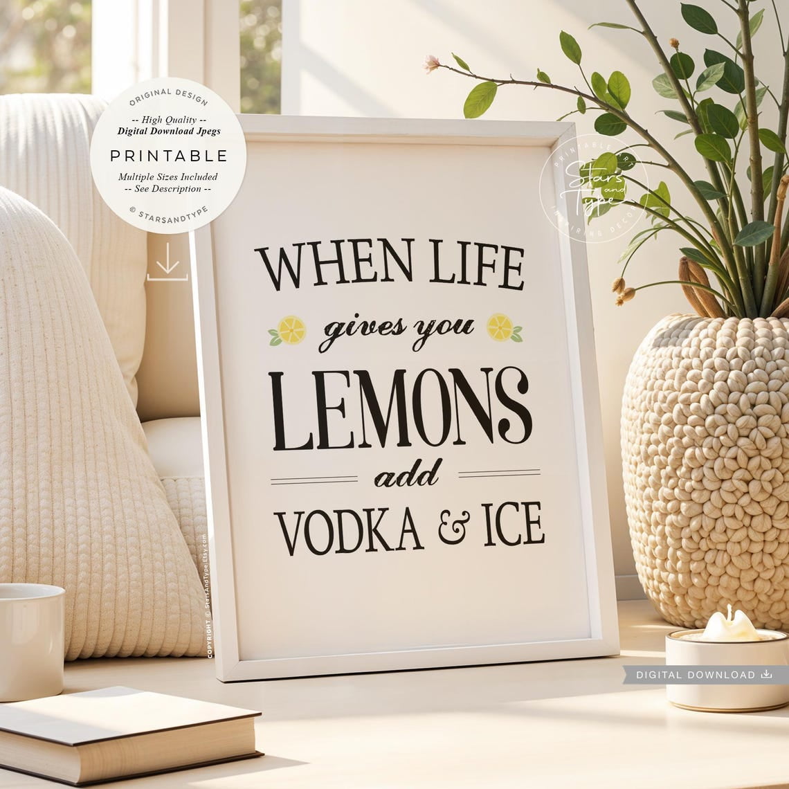 When Life Gives You Lemons Add Vodka And Ice, Wall Art Quote, Drinks ...