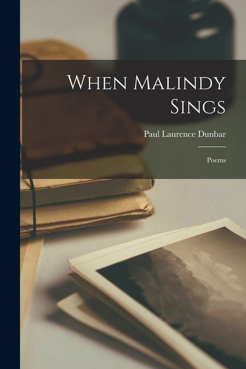 When Malindy Sings: Poems (Paperback) - Walmart.com