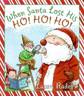 Pre-Owned When Santa Lost His Ho! Ho! Ho! (Hardcover) 0061141399 ...