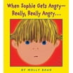 When Sophie Gets Angry - Really, Really Angry... (Other) - Walmart.com