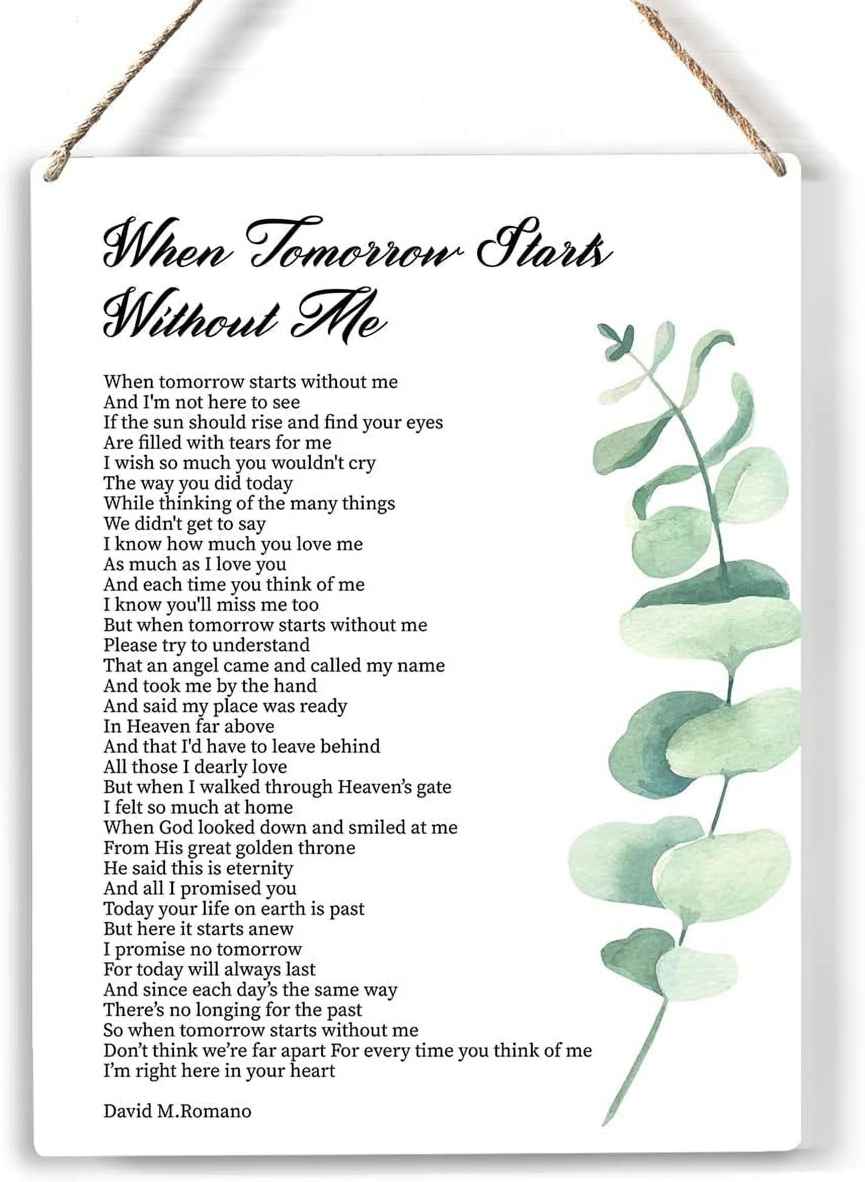 When Tomorrow Starts Without Me Poetry Wood Sign Memorial Poem Wooden ...