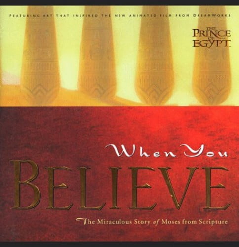 Pre-Owned When You Believe: The Miraculous Story of Moses from ...