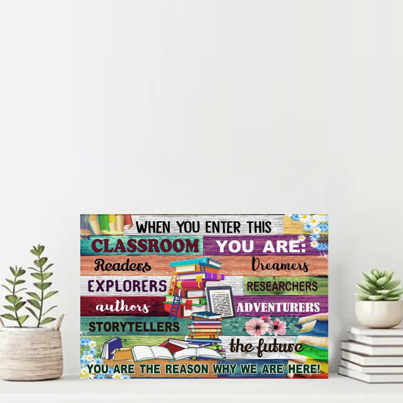 When You Enter This Classroom Horizontal Poster 24 x 36 Inch Poster ...