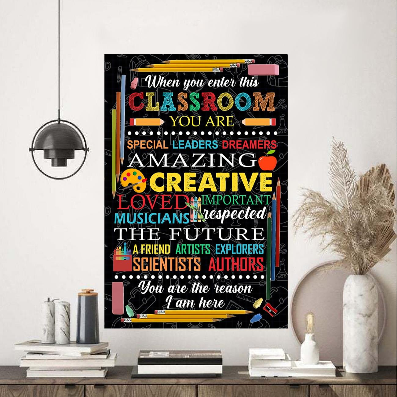 When You Enter This Classroom Vertical Poster 11 x 17 Inch Poster ...