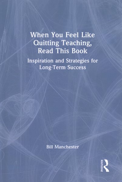 Pre-Owned When You Feel Like Quitting Teaching, Read This Book ...