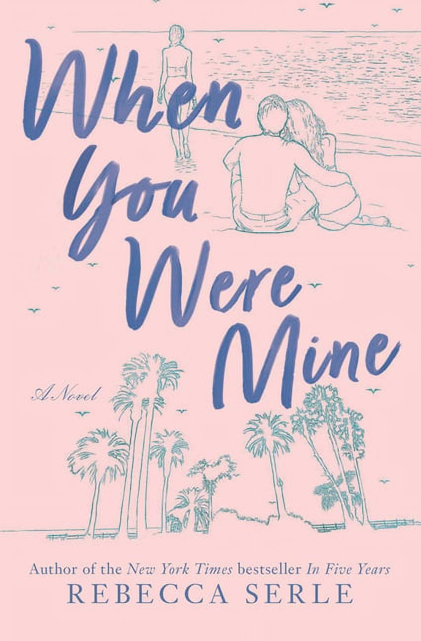 When You Were Mine, (Paperback) - Walmart.com