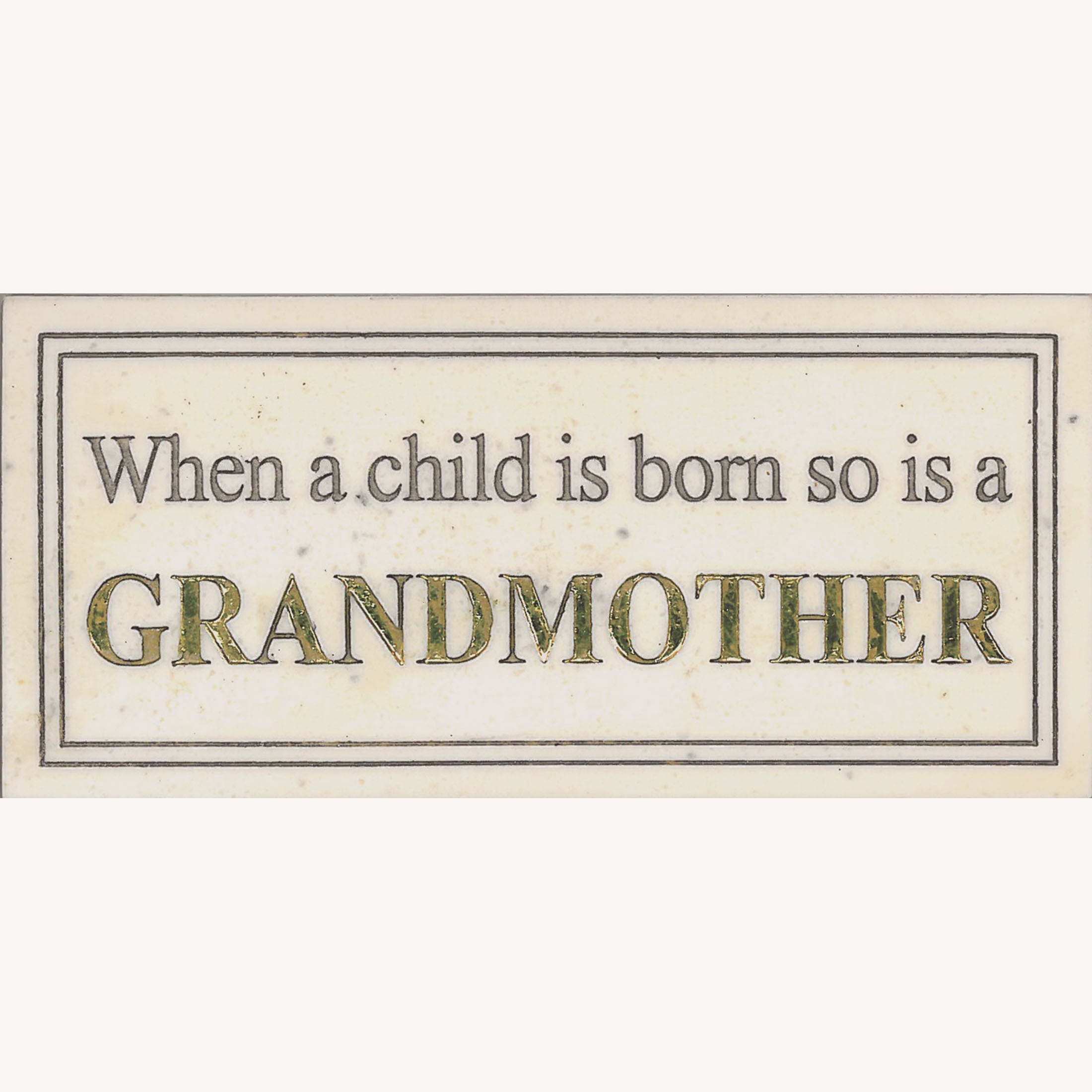 When a Child is Born so is a GrandMother a heart warming Plaque with ...
