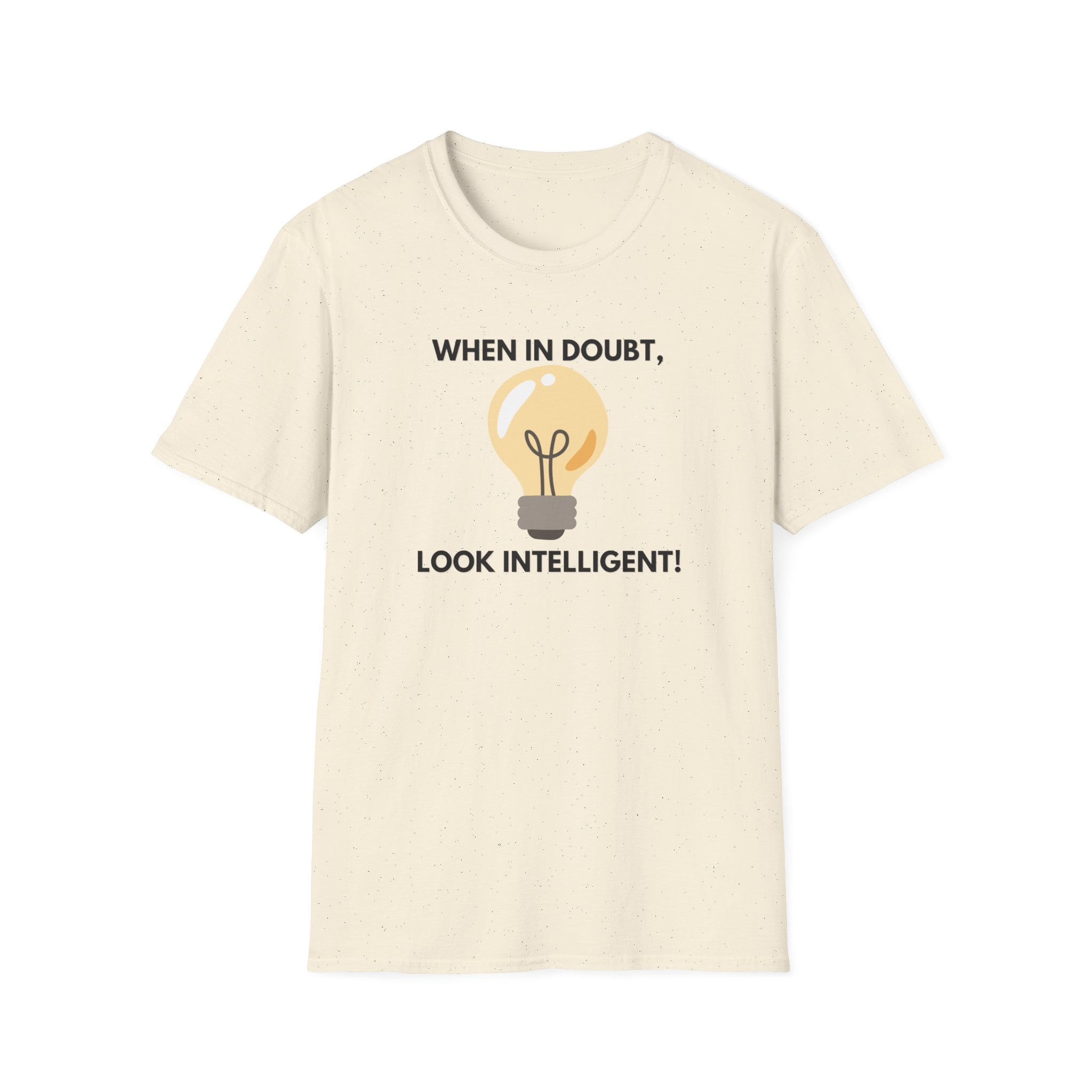 When in Doubt, look Intelligent!-Unisex Softstyle T-Shirt - Walmart.com