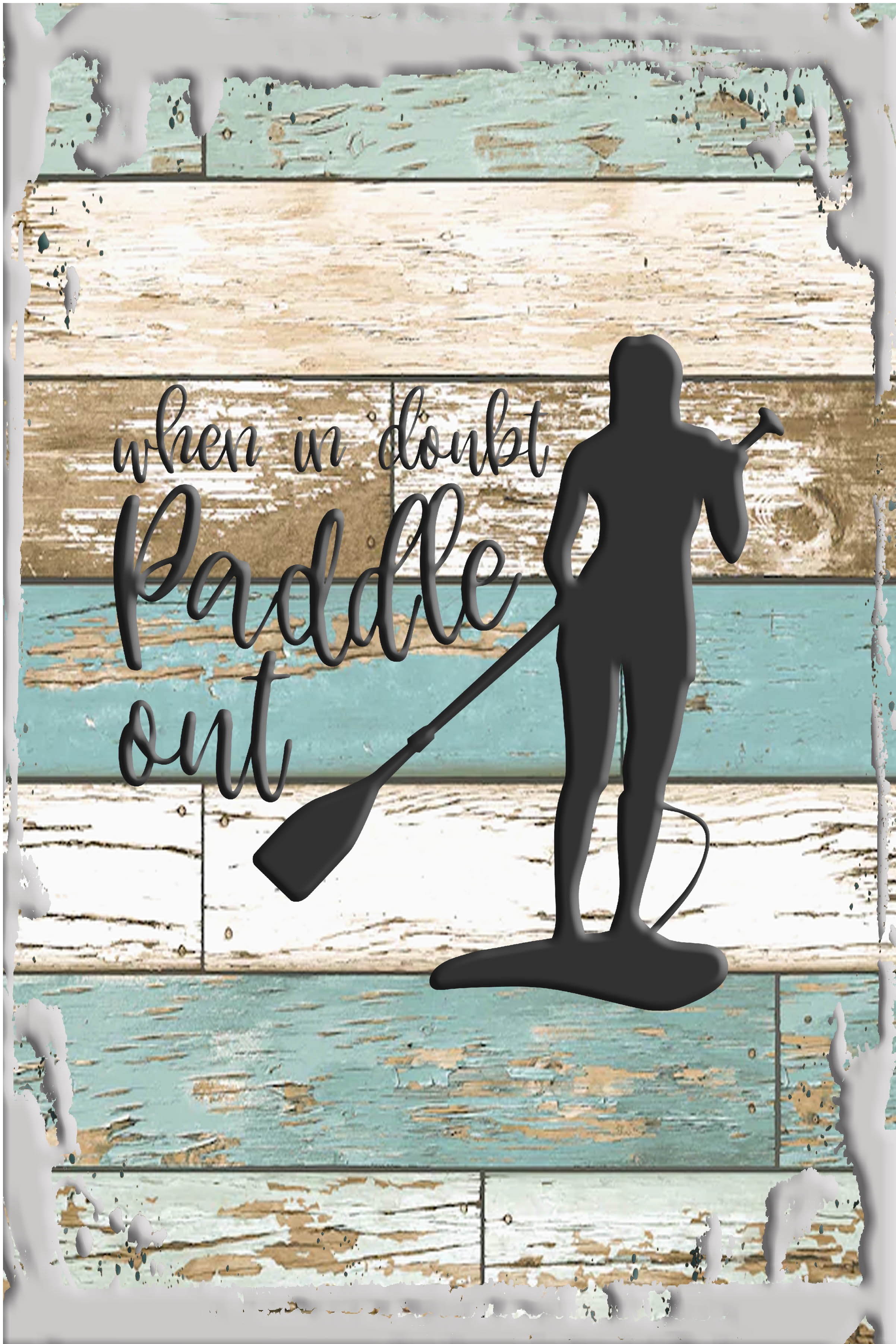 When in doubt paddle out cursive funny paddleboarding water girl White ...