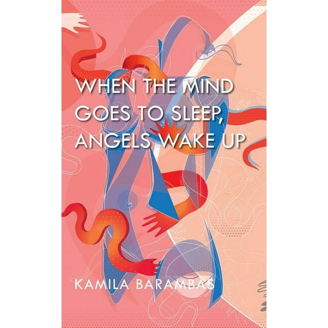 When the Mind Goes to Sleep, Angels Wake Up, (Paperback) - Walmart.com