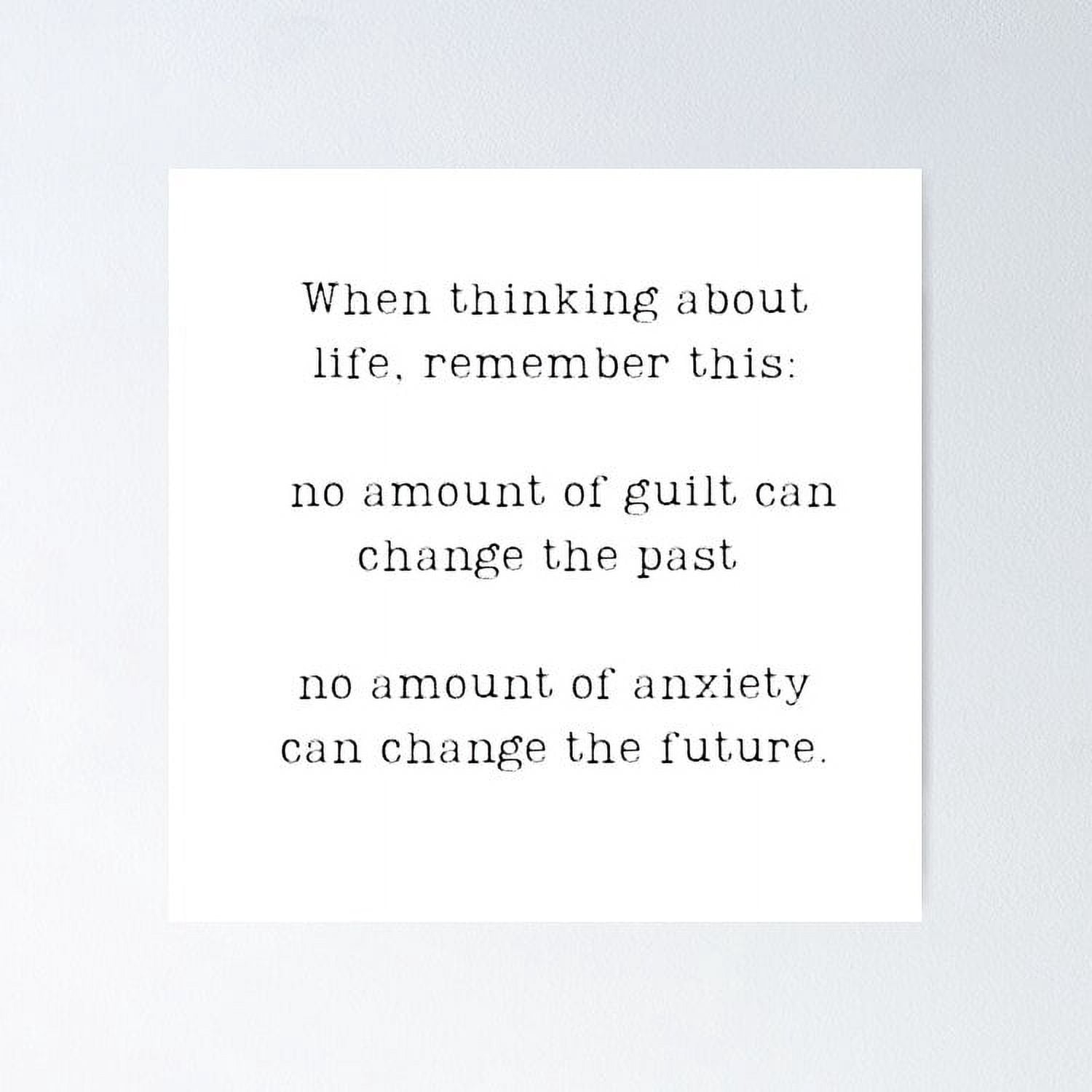 When thinking about life,remember this... UNFRAMED Poster, 8x12 ...
