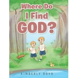 Where Do I Find God? (Hardcover) - Walmart.com