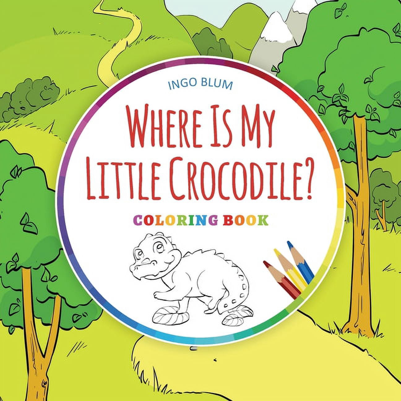 Where Is...? - Coloring Books Where Is My Little Crocodile? - Coloring ...