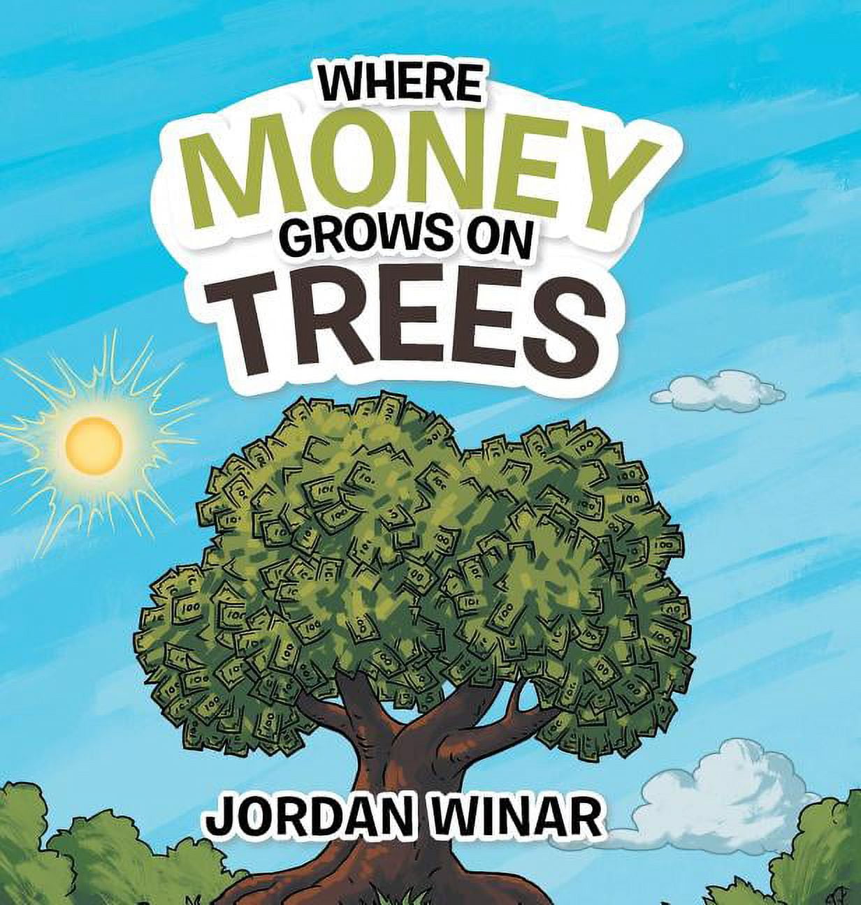 Where Money Grows on Trees (Hardcover) - Walmart Business Supplies