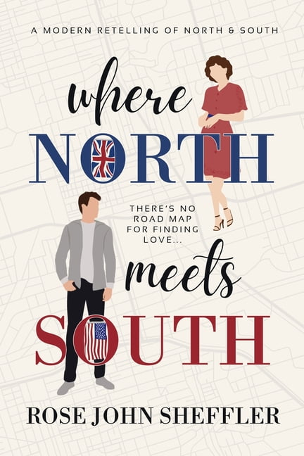 Where North Meets South: A Modern Retelling of North and South ...