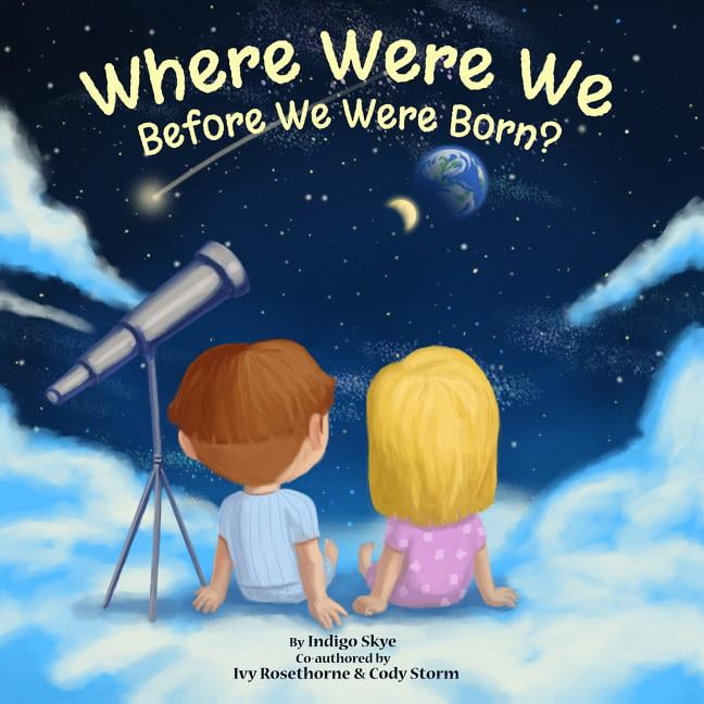Where Were We Before We Were Born? (Paperback) - Walmart.com