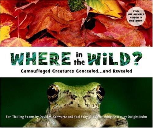 Pre-Owned Where in the Wild?: Camouflaged Creatures Concealed... and ...
