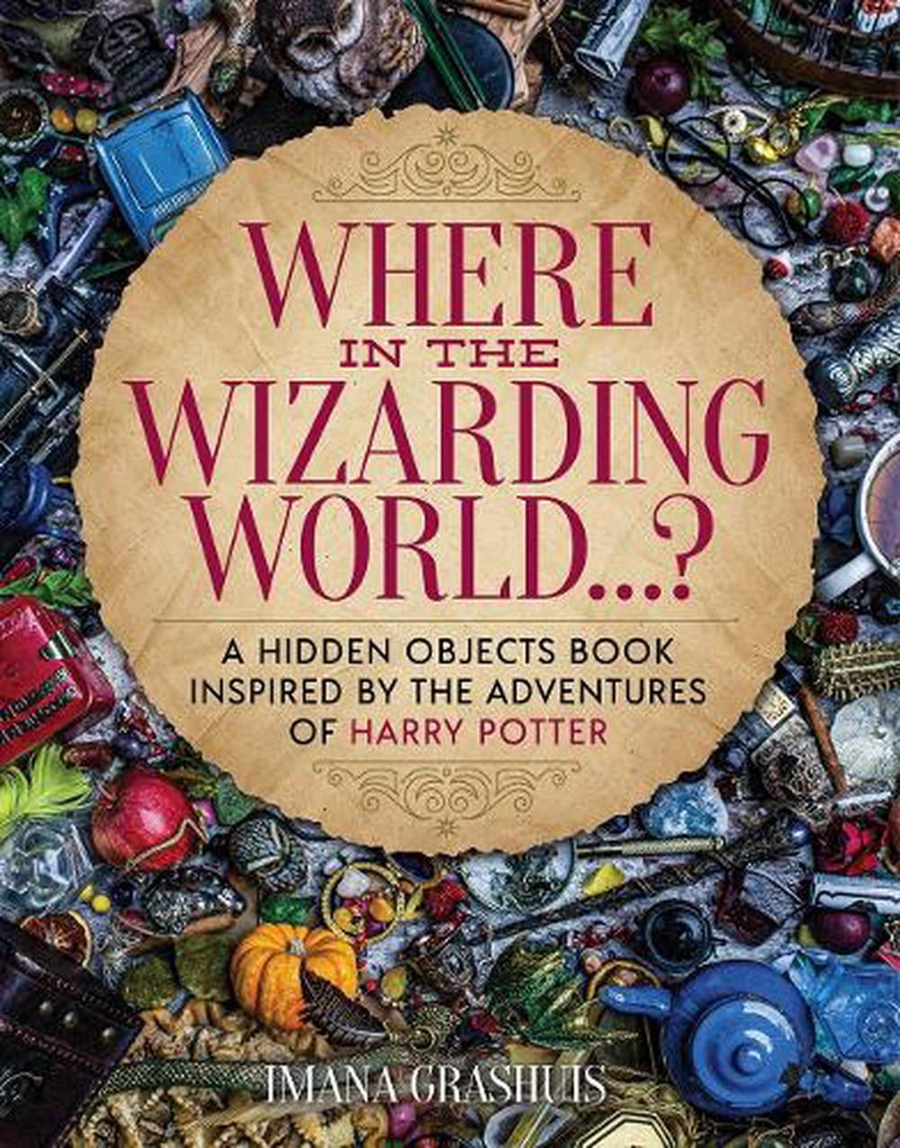 Where in the Wizarding World...?: A Hidden Objects Picture Book ...