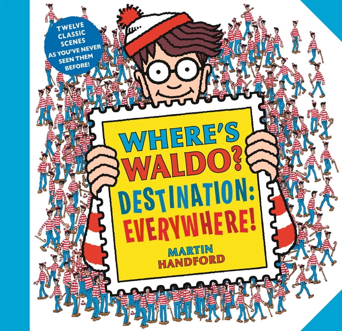 Where's Waldo?: Where’s Waldo? Destination: Everywhere! : 12 classic ...