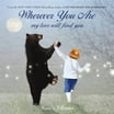 Wherever You Are: My Love Will Find You (Board Book) - Walmart.com