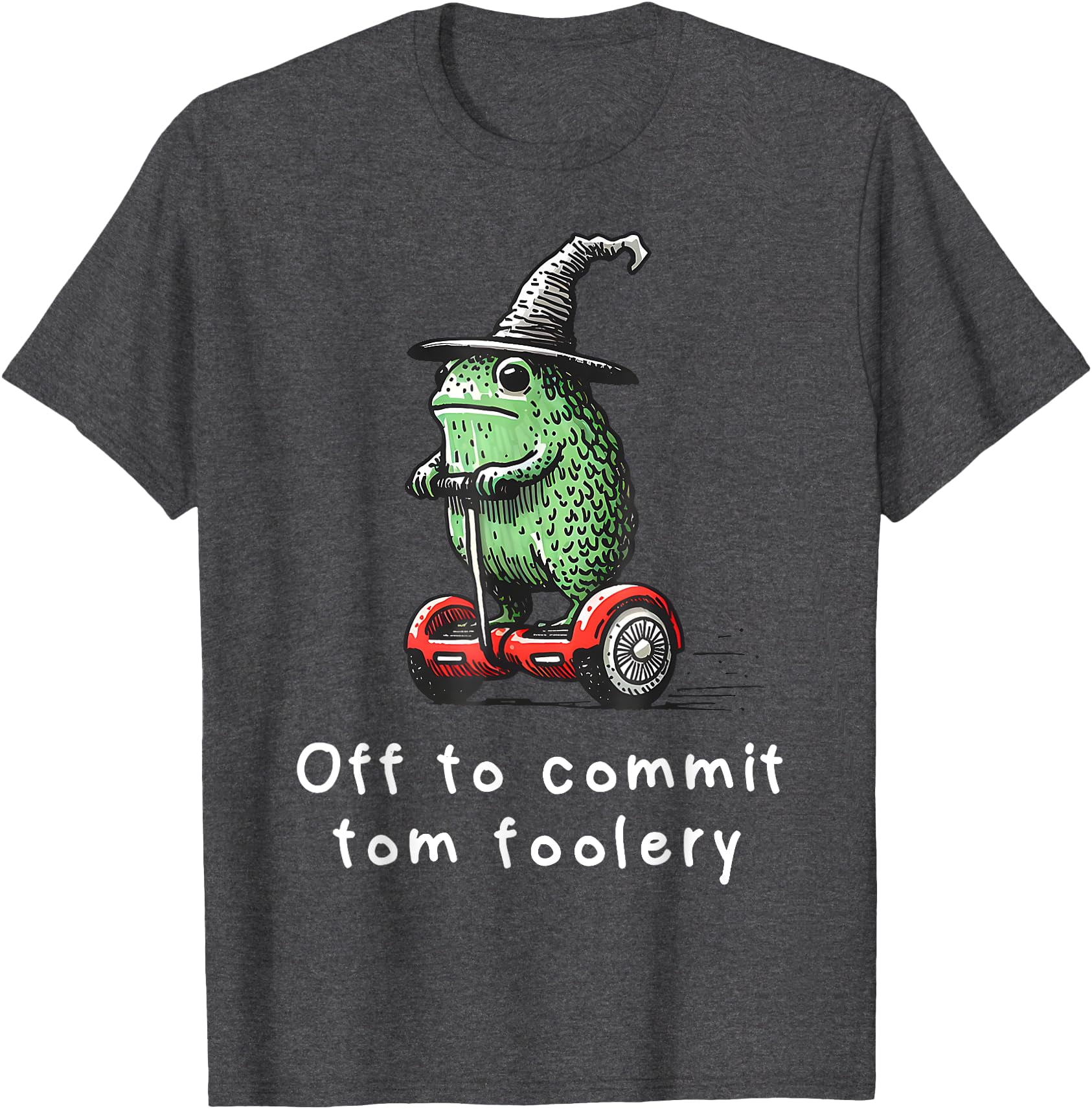 Whimsical Frog Wizard Off to Commit Tomfoolery Frog Meme T-Shirt ...