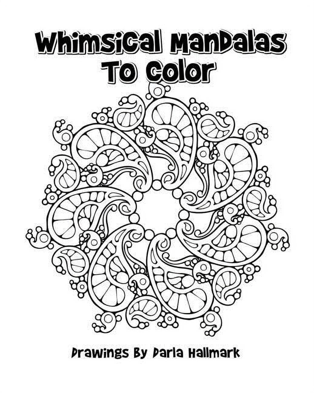 Whimsical Mandala Designs to Color (Paperback) - Walmart.com