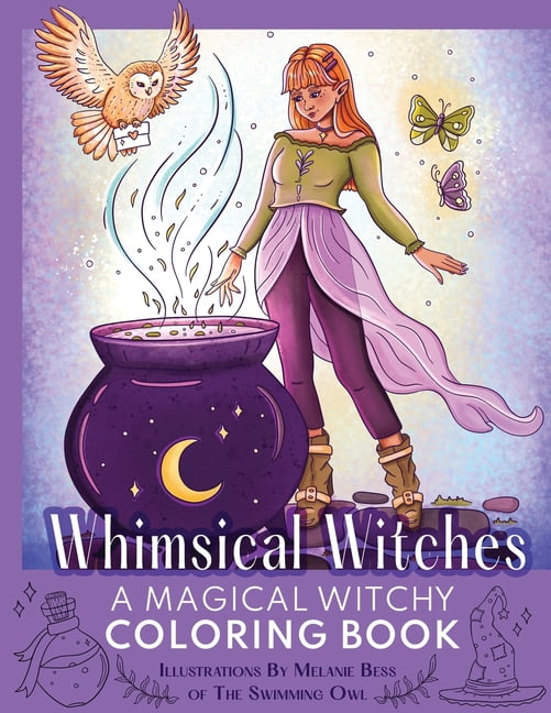 Whimsical Witches: A Magical Witchy Coloring Book, (Paperback ...