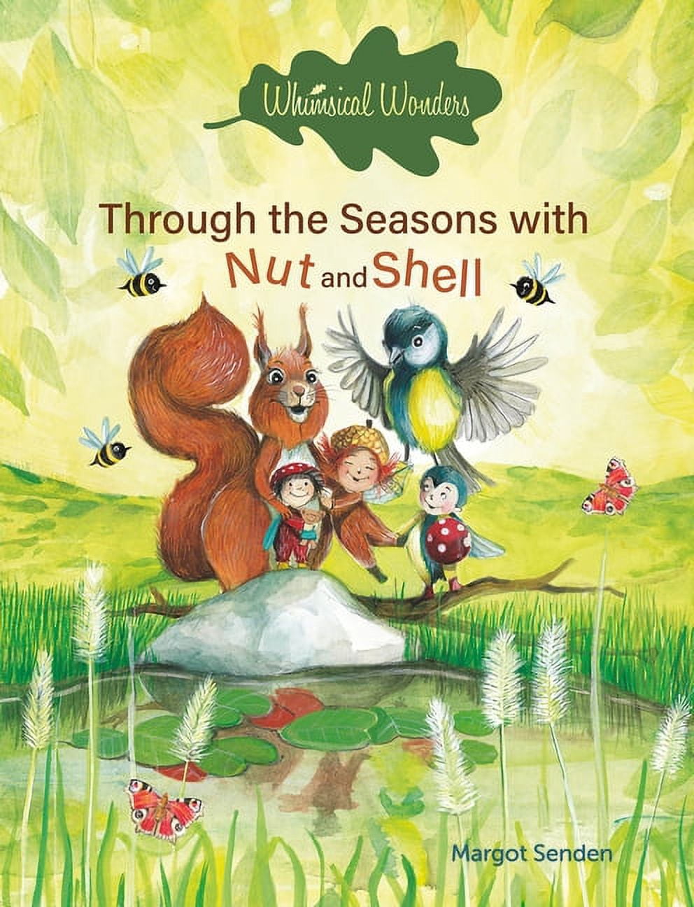 Whimsical Wonders. Through the Seasons with Nut and Shell, (Board Book ...