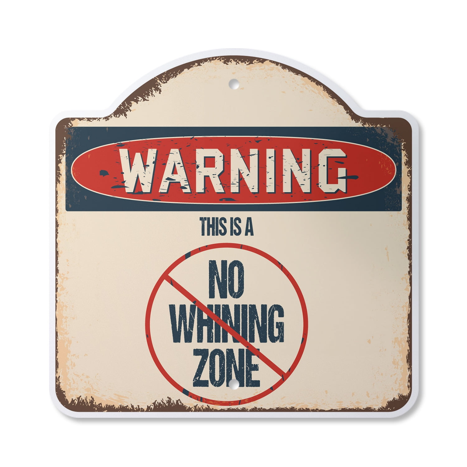 No Whining Zone 12" X 12" Sign | Indoor/Outdoor Plastic | SignMission ...