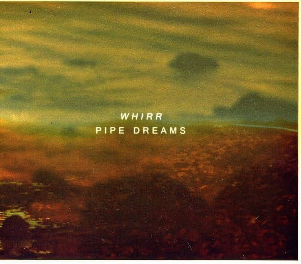 Whirr - Pipe Dreams - Music & Performance - CD - Walmart.com