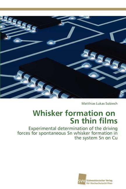 Whisker formation on Sn thin films (Paperback) - Walmart.com