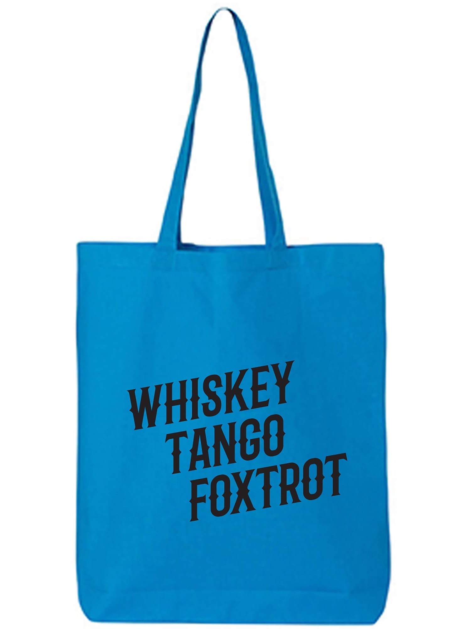 Whiskey Tango Foxtrot Cotton Canvas Tote Bag - Walmart.com