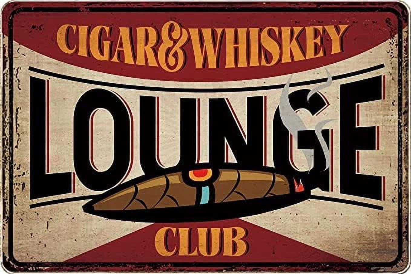 Whiskey and Cigar Lounge Man Cave Kitchen Garage Club Aluminum Tin Sign ...