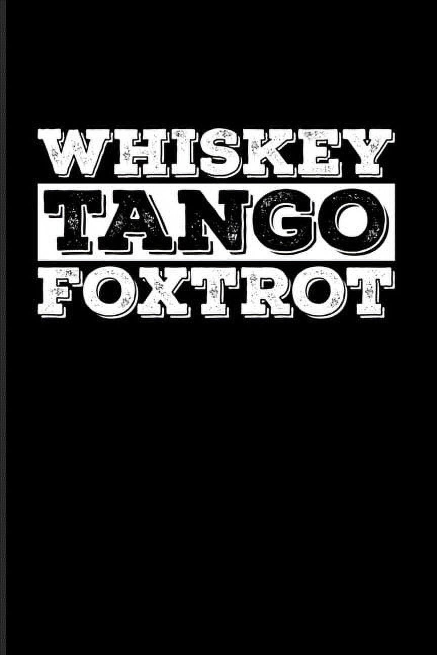 Whisky Tango Foxtrot: Phonetic Alphabet 2020 Planner - Weekly & Monthly ...
