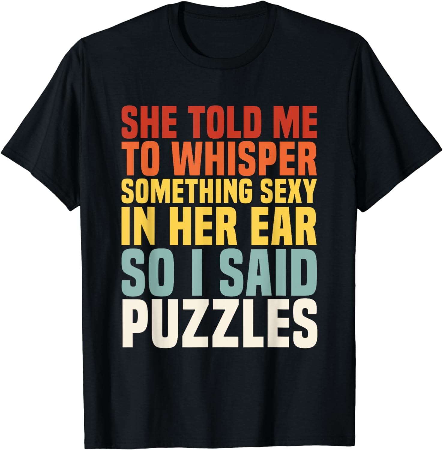 Whisper Something Sexy PUZZLES Jigsaw Puzzlers Men T-Shirt - Walmart.com