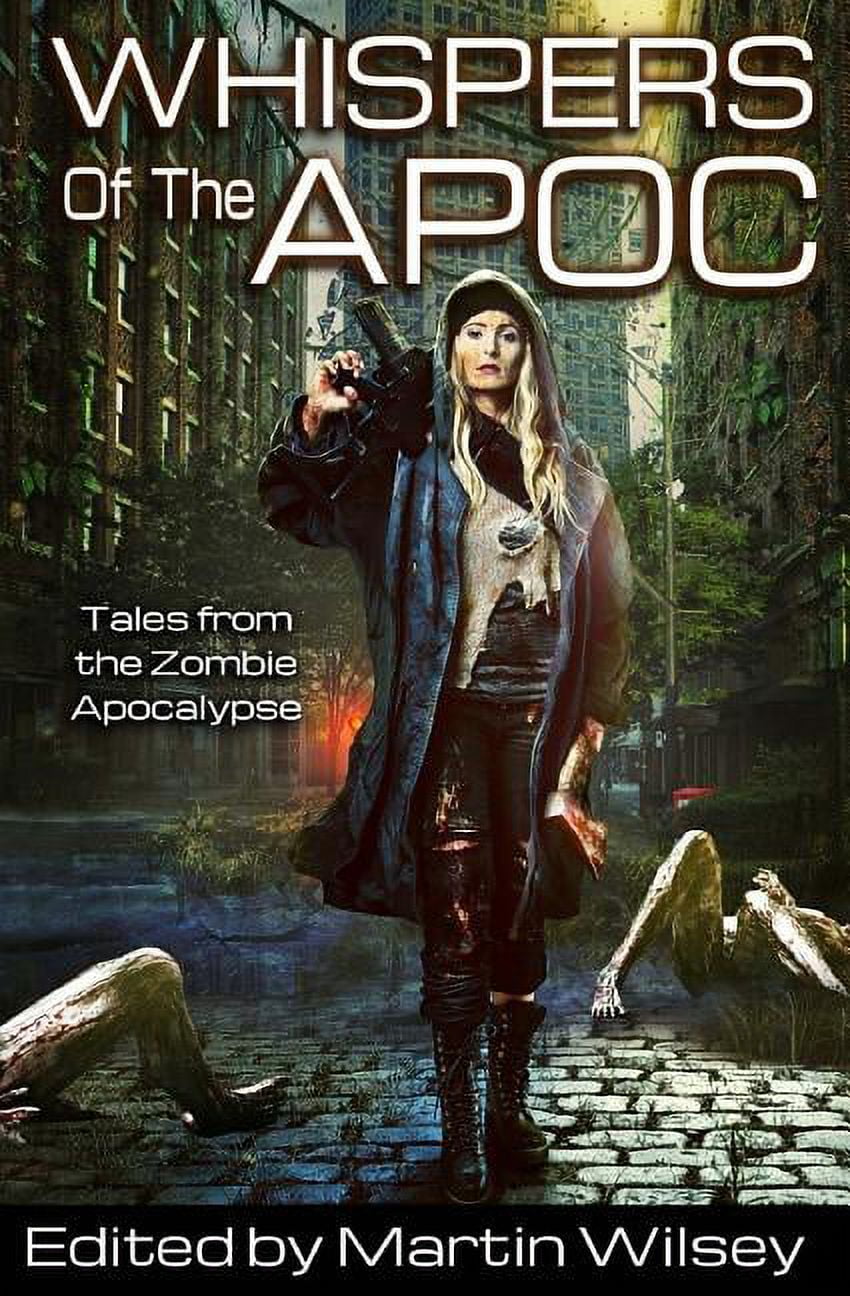 Whispers of the Apoc: Tales from the Zombie Apocalypse - Walmart.com