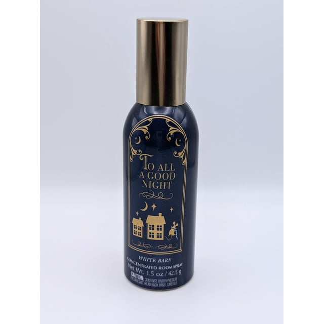 White Barn TO ALL A GOOD NIGHT Concentrated Room Spray -1.5 oz ...